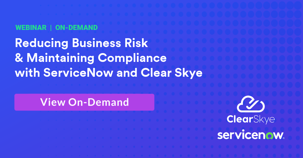 On-Demand Webinar | Reducing Risk & Maintaining Compliance